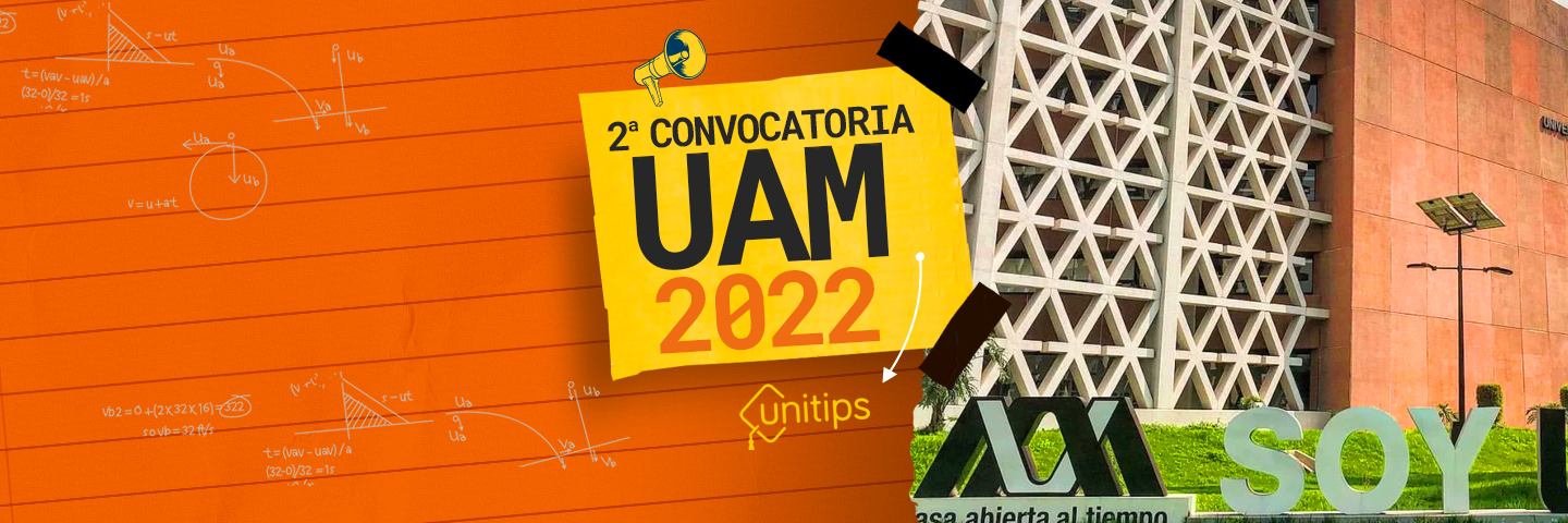 Segunda convocatoria UAM 2022
